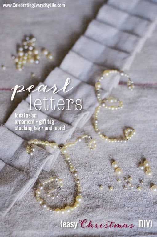 How to Make Pearl Letters {Holiday DIY}