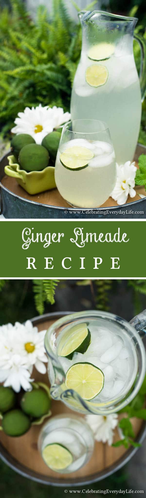 Ginger Limeade Recipe | Celebrating Everyday Life with Jennifer Carroll