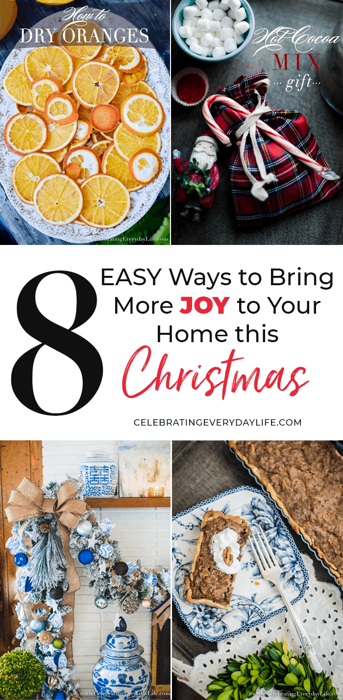8 EASY Ways to Bring More Joy to Your Home this Christmas